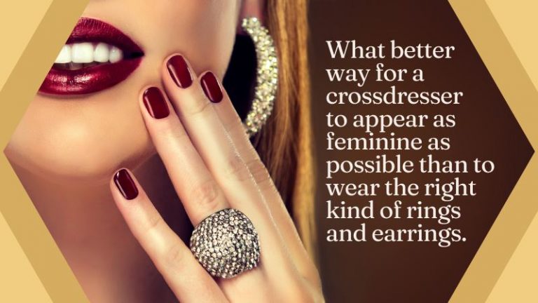 Introduction to Rings and Earrings for MTF Crossdressers