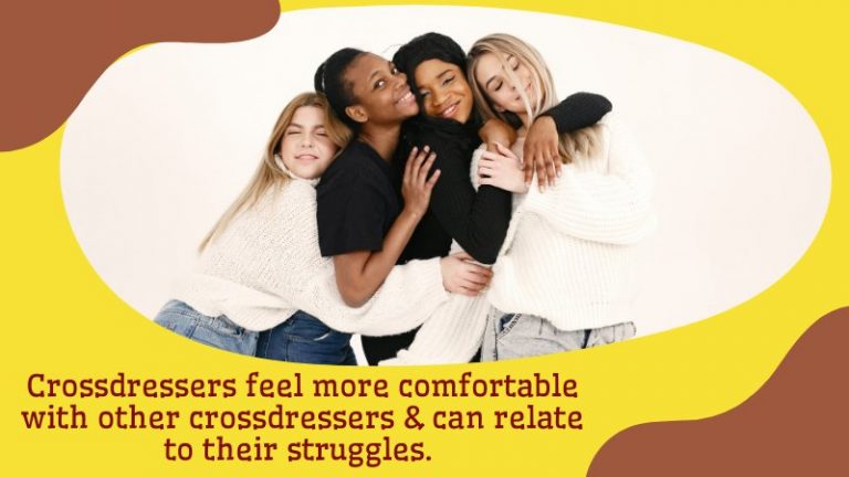 What’s It Like When You’re With Other Crossdressers?