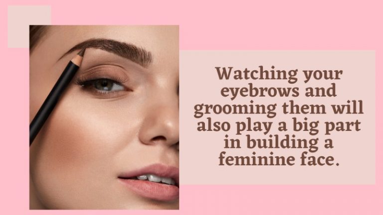 7 Key Steps to Building a Feminine Face