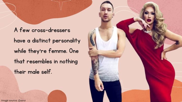 Why Do Some Cross-Dressers Have a Sudden Change in Personality While en ...