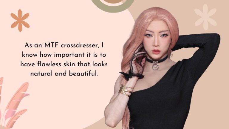 6 Simple Ways to Get a Flawless Skin as an Mtf Crossdresser