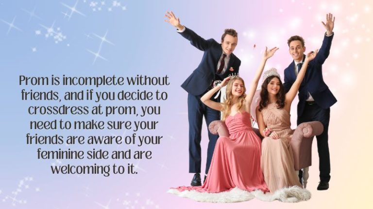 Crossdressing on Prom Night: Preparation, Fashion Tips, and Safety Guide