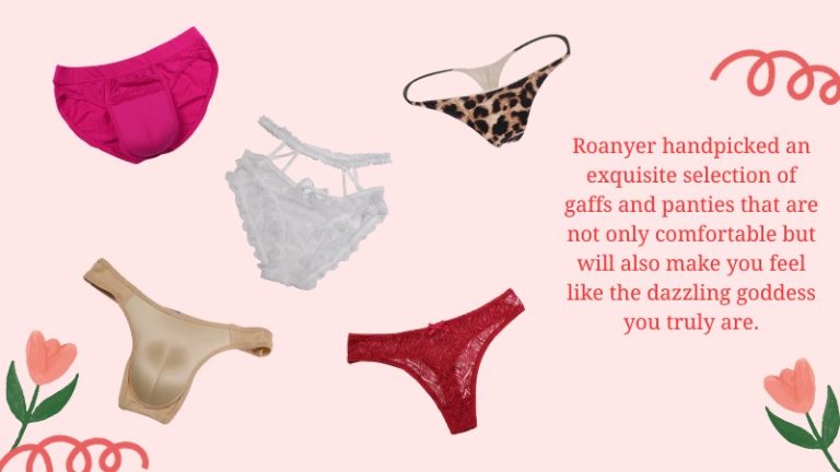 Step into Your Feminine Identity with Roanyer’s Gaff underwear