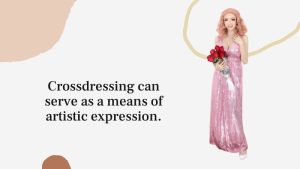 Getting Started with Crossdressing: A Beginner’s Guide