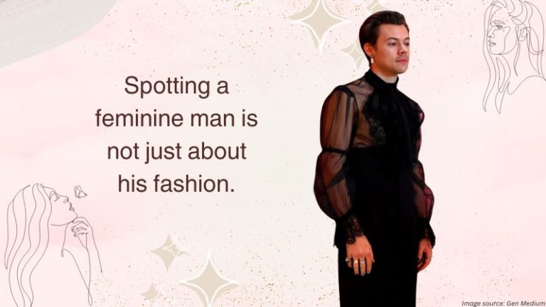 The Best Fashion Choices of Feminine Men