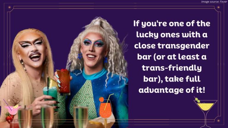 First Visit to a Transgender Bar: How to Navigate Your Way