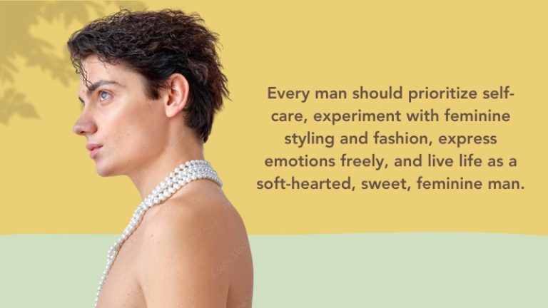 How To Become A Feminine Man Fashion Personality