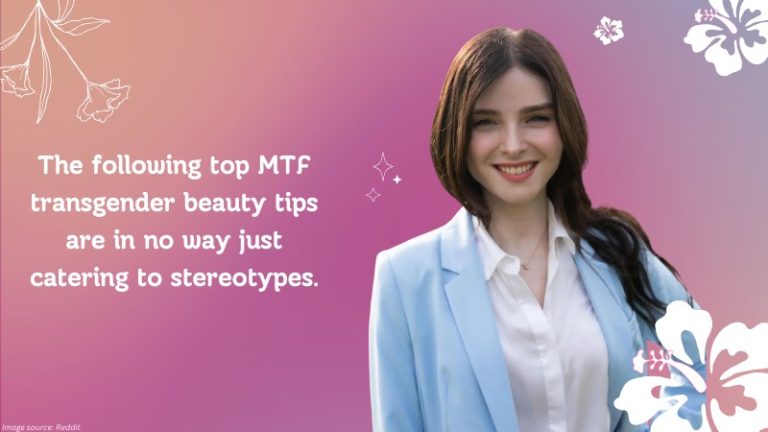 MtF Transgender Beauty Tips: Enhancing Your Feminine Charm